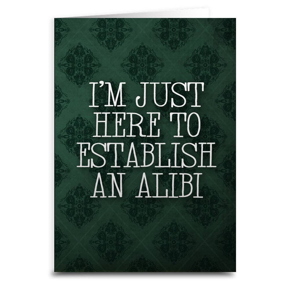 I'm Just Here to Establish an Alibi Card – By The Board Games ...